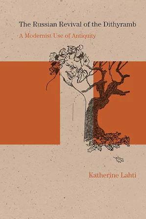 The Russian Revival of the Dithyramb - Northwestern University Press