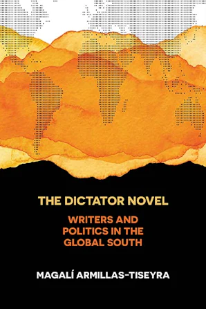 The Dictator Novel - Northwestern University Press