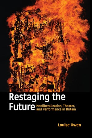 Restaging the Future - Northwestern University Press
