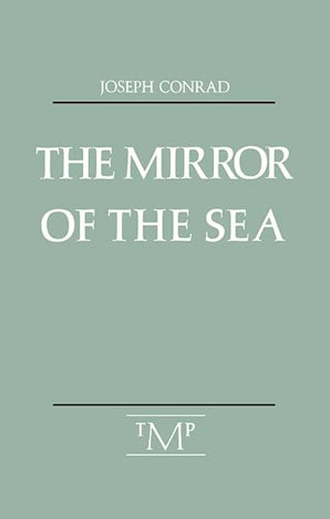 The Mirror of the Sea - Northwestern University Press